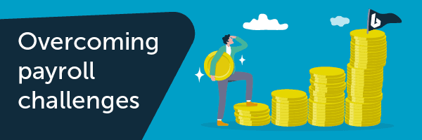 5 payroll challenges accountants are facing (and how to overcome them ...
